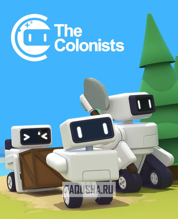 The Colonists сохранения трейнеры читы обновления • Faqusha Ru