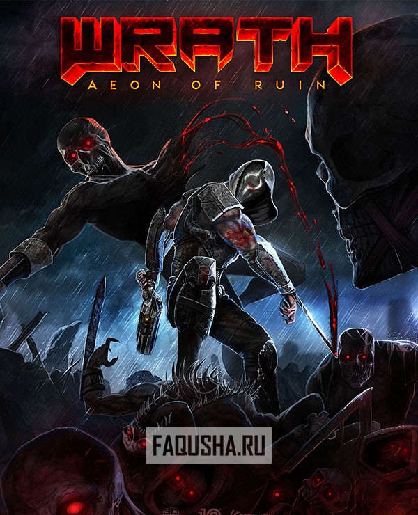 Wrath: Aeon of Ruin – сохранения, трейнеры, читы