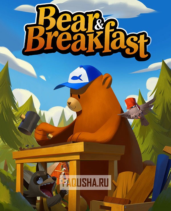 Bear And Breakfast сохранения трейнеры читы обновления • Faqusha
